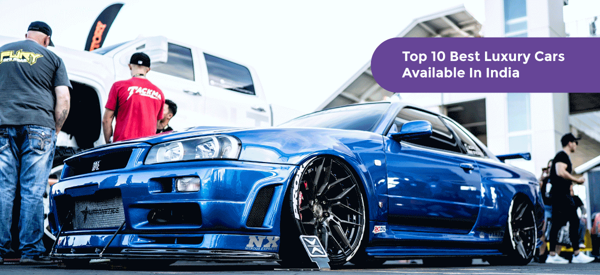 Top 10 Luxury Cars In India 2025 - Alanah Tabina Top 10 Luxury Cars In India 2025 - Alanah Tabina